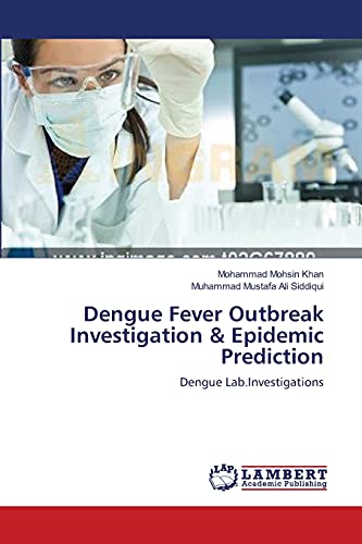 Dengue Fever Outbreak Investigation & Epidemic Prediction: Dengue Lab ...