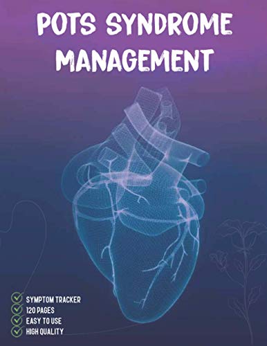 Pots Syndrome Management: Postural Orthostatic Tachycardia Syndrome ...