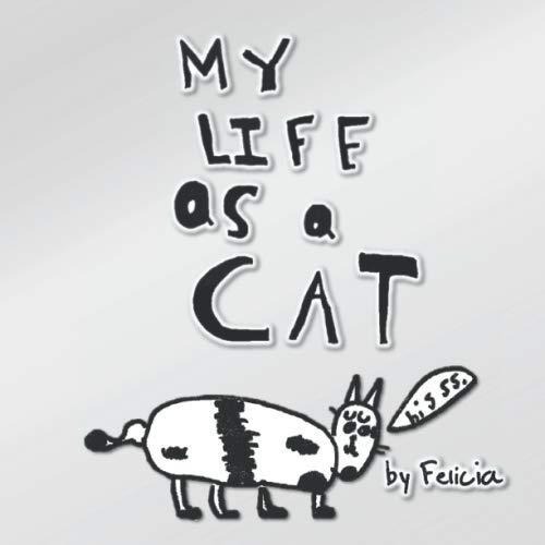 My Life as a Cat by Felicia Hunter | Goodreads