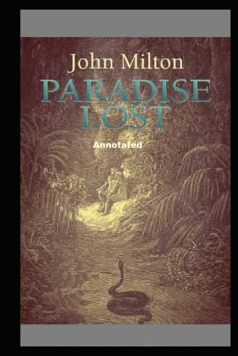 Paradise Lost Annotated by John Milton | Goodreads