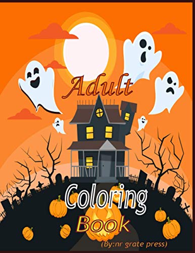 Adult coloring Book: Halloween Coloring Book For Adult Relaxation ...