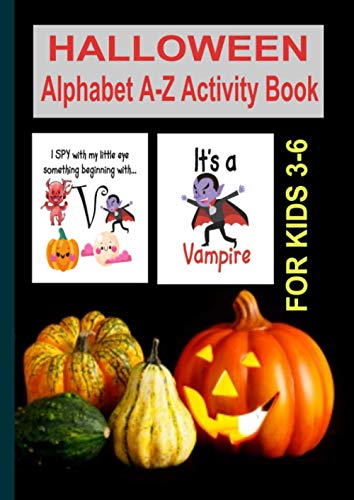 HALLOWEEN Alphabet A-Z Activity Book: FOR KIDS 3-6 by Charlotte ...