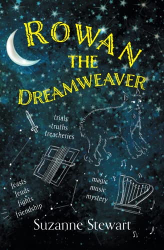 Rowan the Dreamweaver by Suzanne Stewart | Goodreads