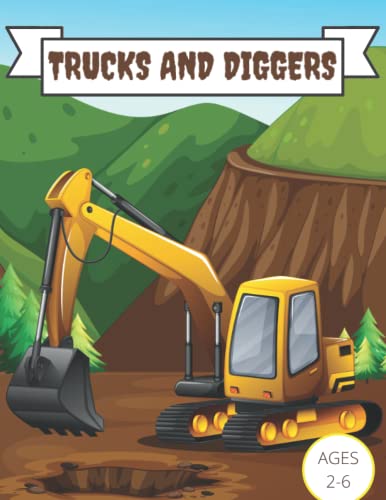 Trucks And Diggers: Trucks And Diggers colouring book for kids by Mayes ...