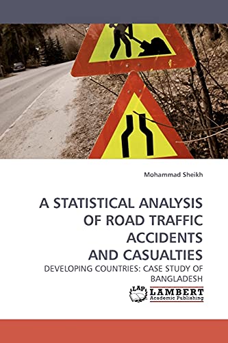 A STATISTICAL ANALYSIS OF ROAD TRAFFIC ACCIDENTS AND CASUALTIES ...