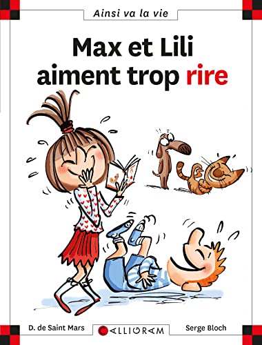 Max et Lili aiment trop rire: N.125 by Dominique de Saint Mars | Goodreads