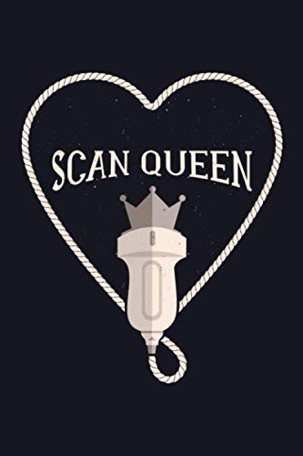 Scan Queen, Ultrasound Performing Nurse.: Lined Journal - Notebook for ...