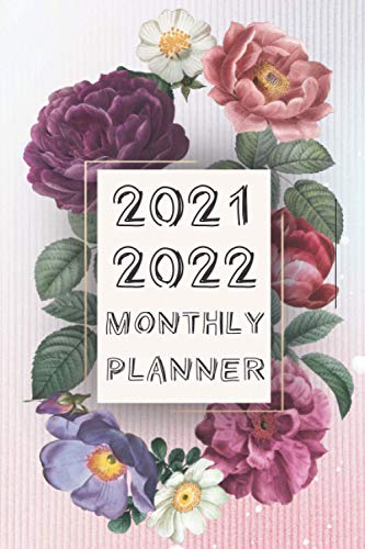 2021-2022 Monthly Planner: 2 year planner 2021-2022 - 24 Months Jan ...