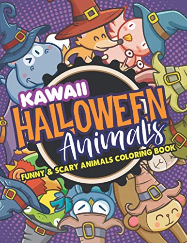Kawaii Halloween Animal: Funny & Scary Animal Coloring Book by ...