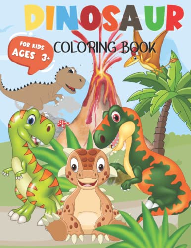 Awesome Dinosaurs Coloring Book for Kids: oloring Book for Kids Ages 4 ...