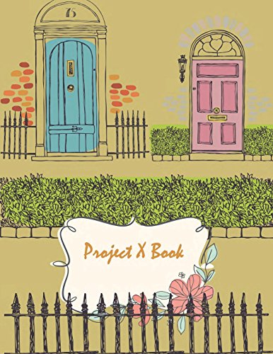 Project X Book: Big House, Organize Notes, Ideas, Follow Up,Project ...