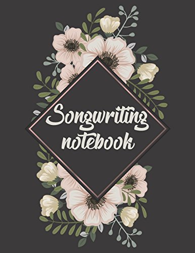 Songwriting Notebook: 8.5"x11" With Lyric Ruled/Lined and Blank Staff ...