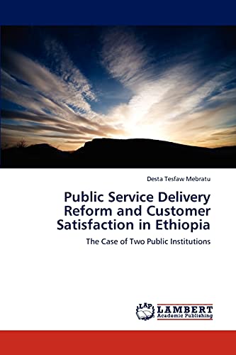 Public Service Delivery Reform and Customer Satisfaction in Ethiopia ...