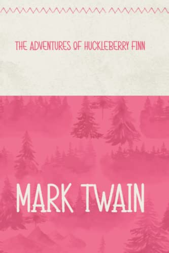 The Adventures of Huckleberry Finn: Pink Deluxe Edition by Mark Twain ...