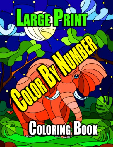 Large Print Color By Number Coloring Book: Color By Number Coloring ...