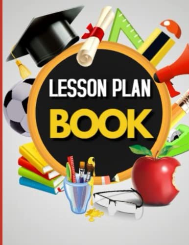 Lesson Plan Book: 150 Undated Lesson planner - Elementary School ...