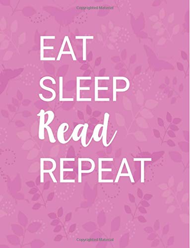 Eat Sleep Read Repeat: Large Read Notebook, Read Composition Journal by ...