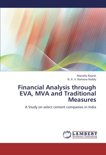 Financial Analysis through EVA, MVA and Traditional Measures: A Study ...