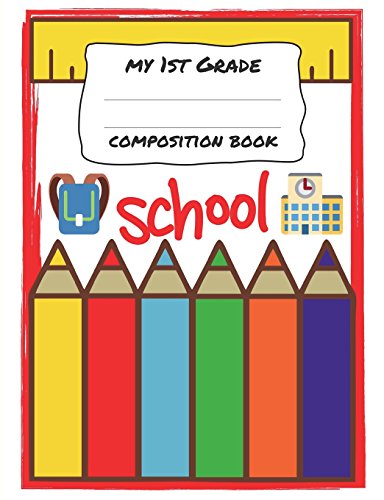 My 1st Grade Composition Book: Notebook Journal Composition First Grade ...