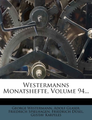 Westermanns Monatshefte, 47 Jahrg, Heft 562 by George Westermann ...