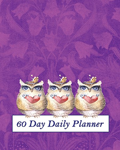 60 Day Daily Planner: 8X10, Plan Organize and Track Your To Do Lists ...
