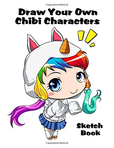 Draw Your Own Chibi Characters: Sketch Book by Will Willson | Goodreads