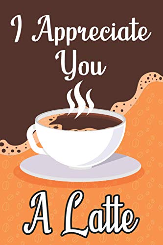 I Appreciate You A Latte: Lesson Planner For Academic Instructors That ...