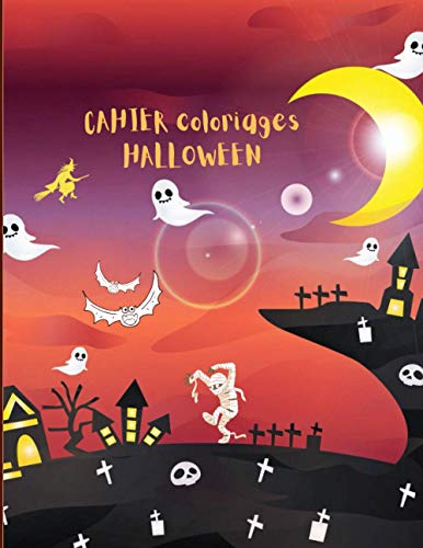 Cahier de Coloriage Halloween: 30 Coloriages Halloween pour enfants ...