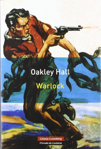 Warlock- RÚSTICA by Oakley Hall | Goodreads