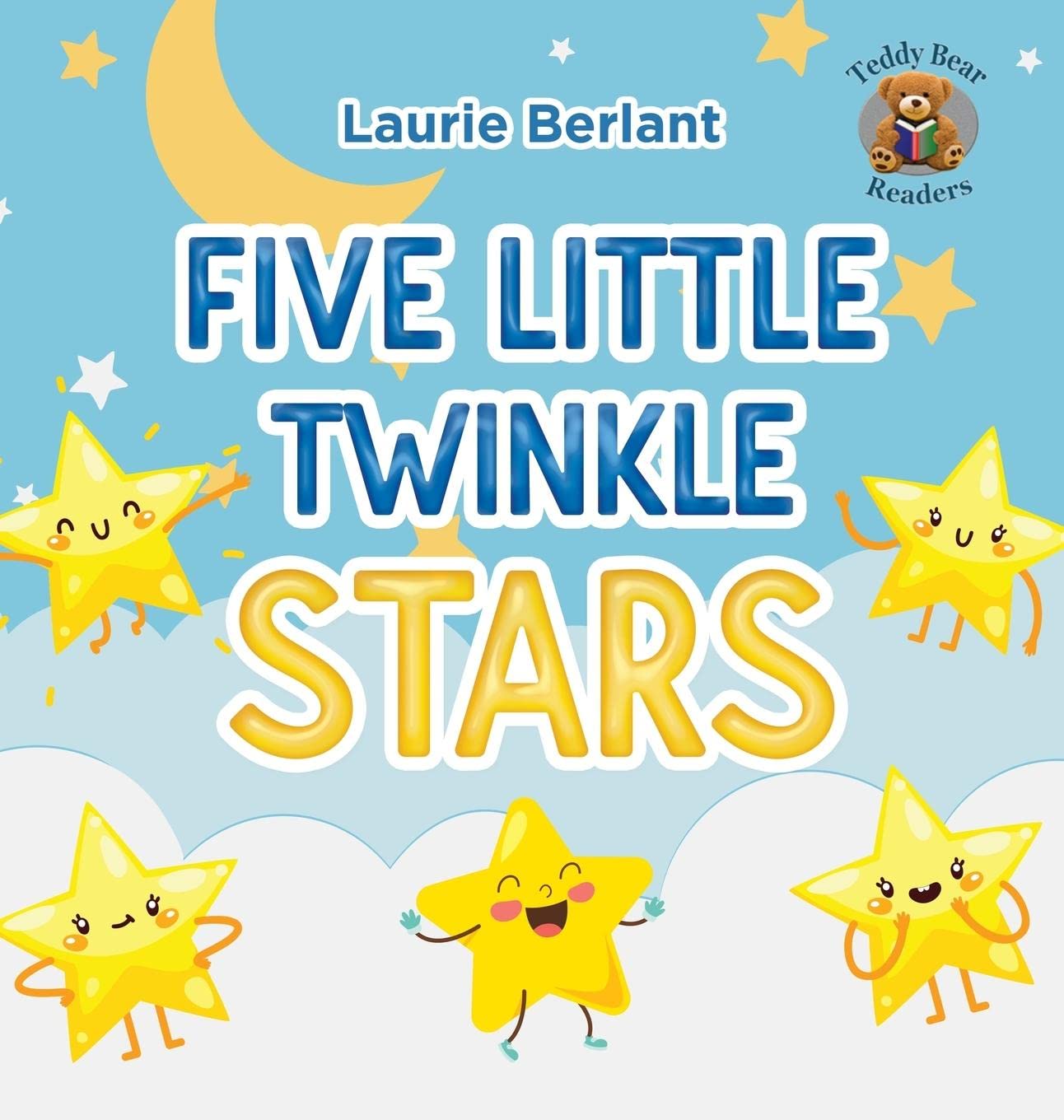 Five Little Twinkle Stars by Laurie Berlant | Goodreads
