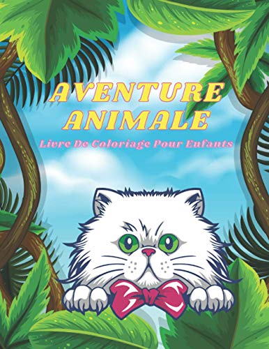 AVENTURE ANIMALE - Livre De Coloriage Pour Enfants: ANIMAUX DE MER ...