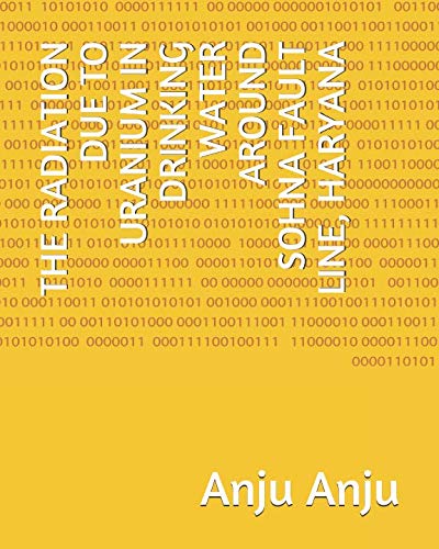THE RADIATION DUE TO URANIUM IN DRINKING WATER AROUND SOHNA FAULT LINE ...