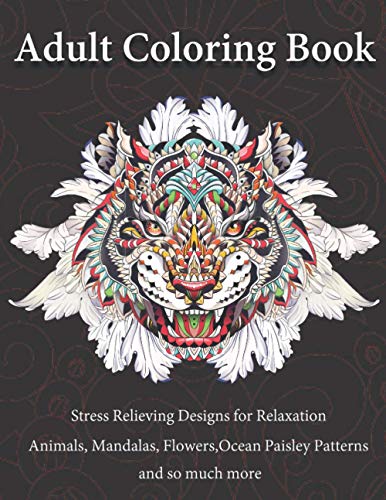 Adult Coloring Book: Stress Relieving Designs for Relaxation Animals ...