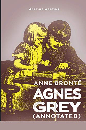 Agnes Grey (Annotated) by Anne Brontë | Goodreads