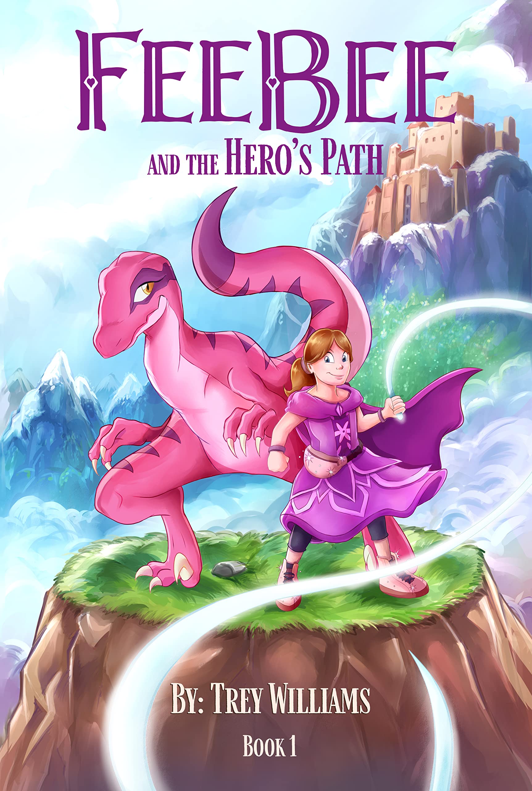 Feebee and the Hero's Path by Trey Williams | Goodreads