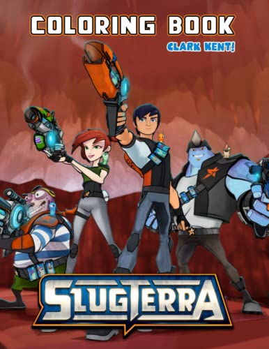 Slugterra Coloring Book: Creative And Fun Coloring Activity For All ...