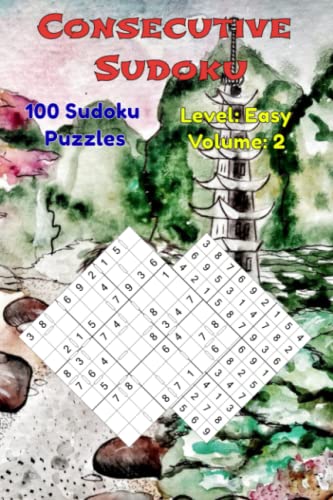 Consecutive Sudoku: 100 Sudoku Puzzles - Level: Easy – Volume: 2 ...