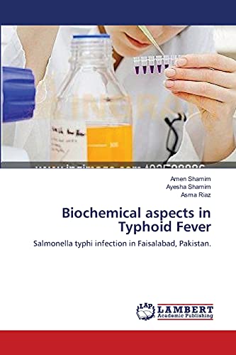 Biochemical aspects in Typhoid Fever: Salmonella typhi infection in ...