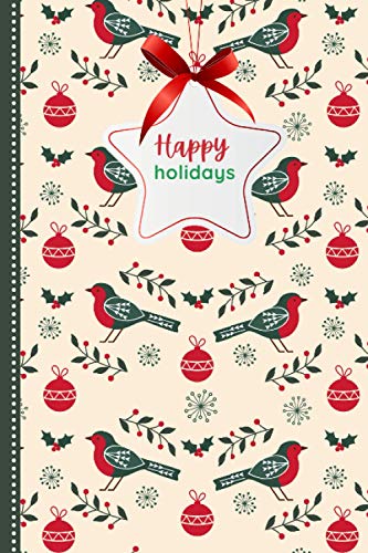 Happy Holidays Vintage Red Green Bird Christmas Pattern 6x9 Blank Lined Christmas Journal happy-holidays-vintage-red-green-bird-christmas-pattern-6x9-blank-lined-christmas-journal