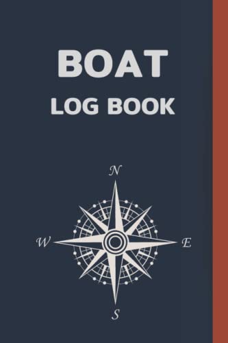 Boat Log Book: Track Boat and Trip Information, Boat Maintenance Log ...