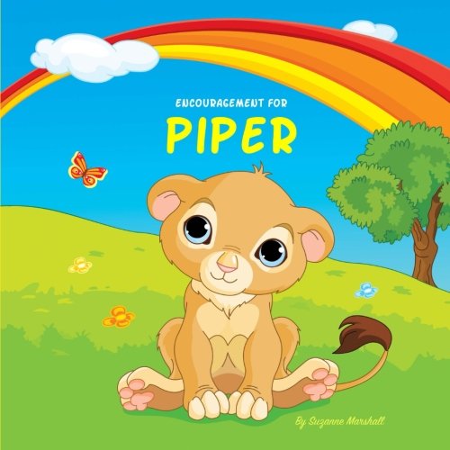 Encouragement for Piper: Personalized Book & Inspirational Story with a ...