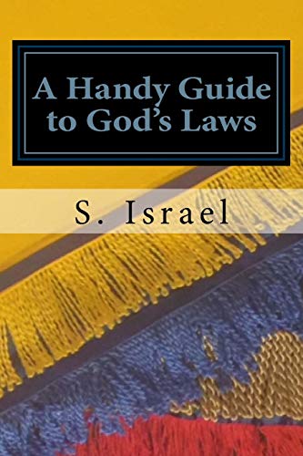 A Handy Guide to God's Laws: Volume I by S. Israel | Goodreads