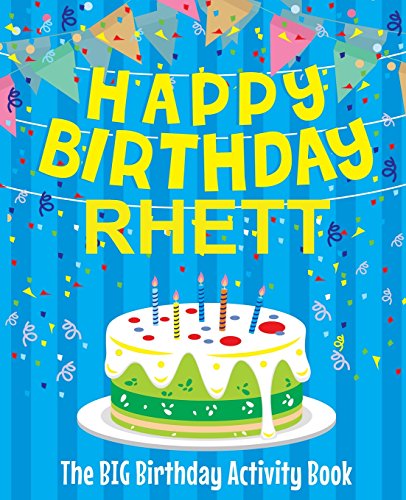 Happy Birthday Rhett - The Big Birthday Activity Book: Personalized ...