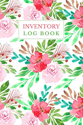 Inventory Log Book: Inventory Log Book for Business or Personal, Count ...