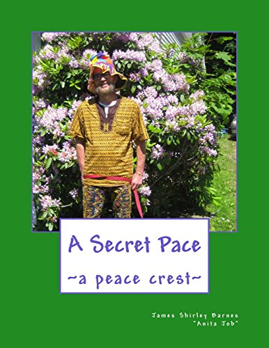 A Secret Pace: ~a peace crest~ by James Shirley "Anita Job" Barnes ...
