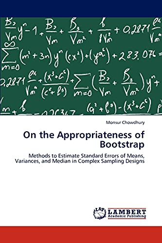 On the Appropriateness of Bootstrap: Methods to Estimate Standard Errors of Means, Variances ...