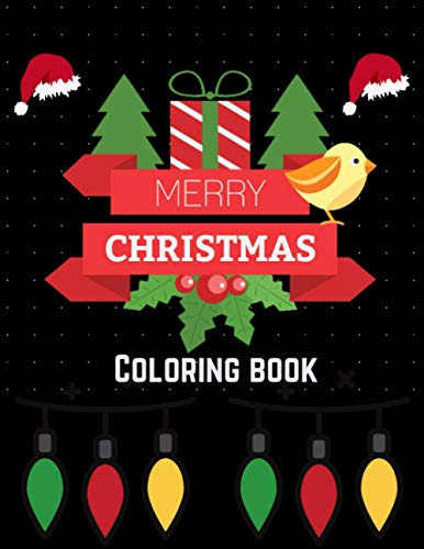 Merry Christmas Coloring Book: A Coloring Book for Adults Featuring ...