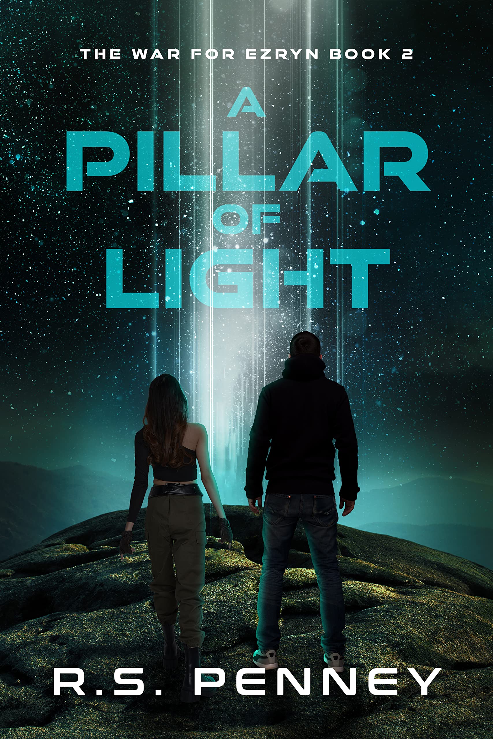 A Pillar Of Light (The War For Ezryn Book 2) by R.S. Penney | Goodreads