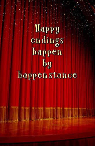 Happy Endings Happen by Happenstance: Blank Journal and Musical Theater ...