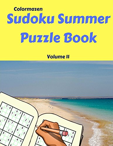 Sudoku Summer Puzzle Book Volume 11: 200 Puzzles by Colormazen | Goodreads